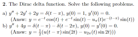 Solved 2. The Dirac delta function. Solve the following | Chegg.com