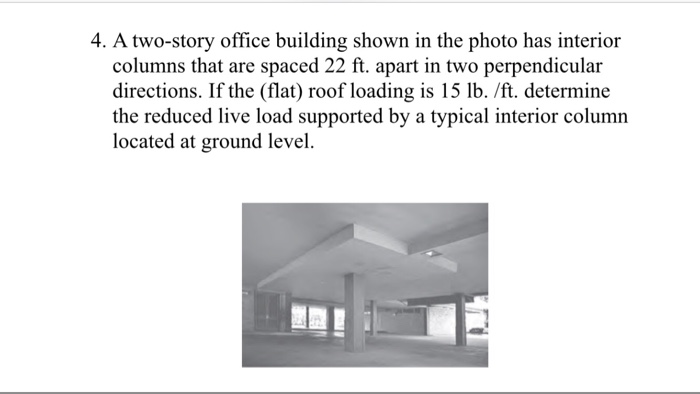 Solved 4. A two-story office building shown in the photo has | Chegg.com