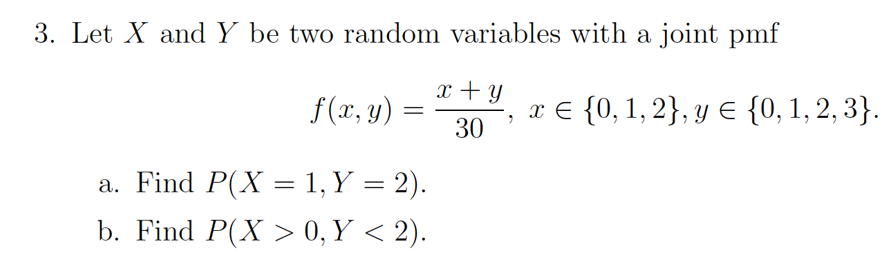 Solved Let X and Y be two random variables with a joint pmf | Chegg.com