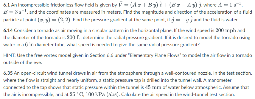 Solved 6.1 An incompressible frictionless flow field is | Chegg.com