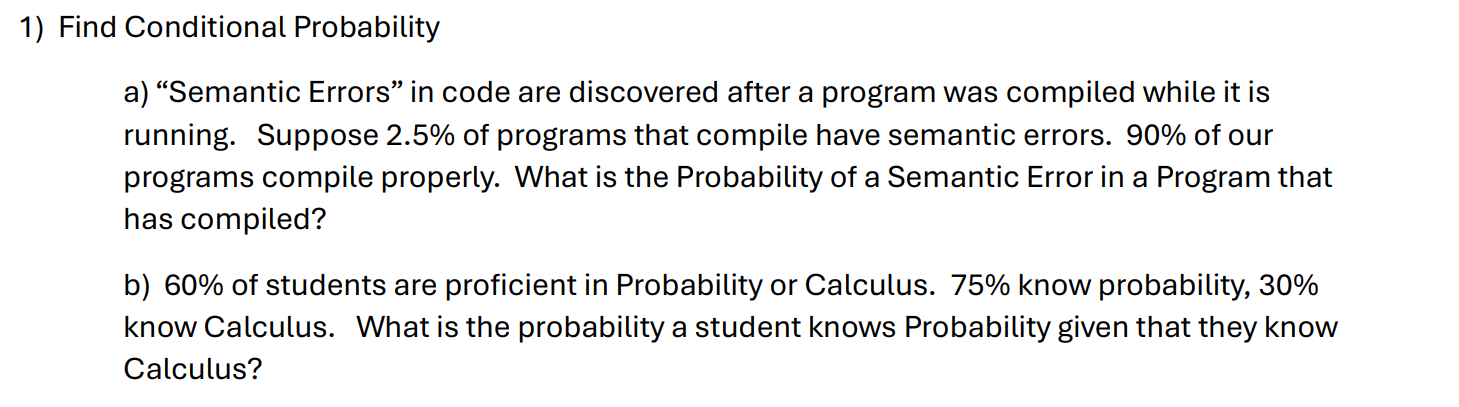 Solved by an EXPERT Discrete Math1) ﻿Find Conditional Probabilitya ...