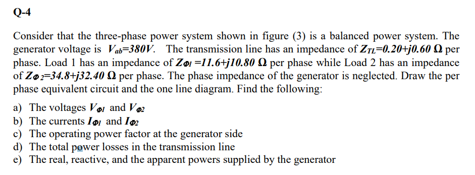 Solved Consider that the three-phase power system shown in | Chegg.com