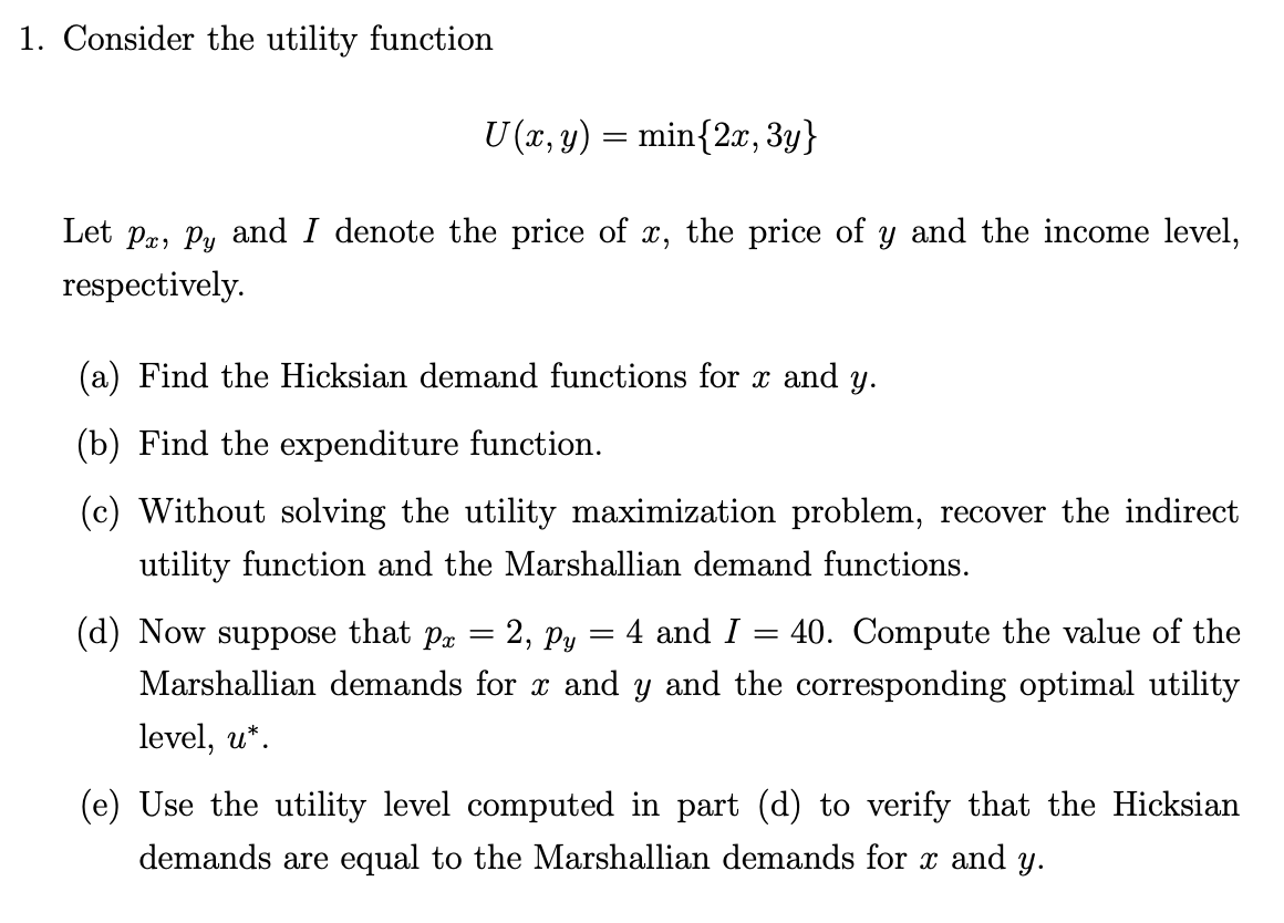1. Consider the utility function U(x, y) = min{2x, | Chegg.com