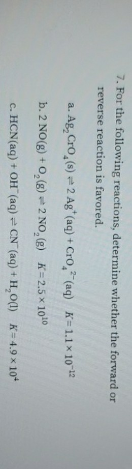 Solved 7 For The Following Reactions Determine Whether The