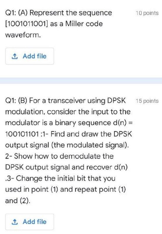Solved 10 points Q1: (A) Represent the sequence [1001011001] | Chegg.com