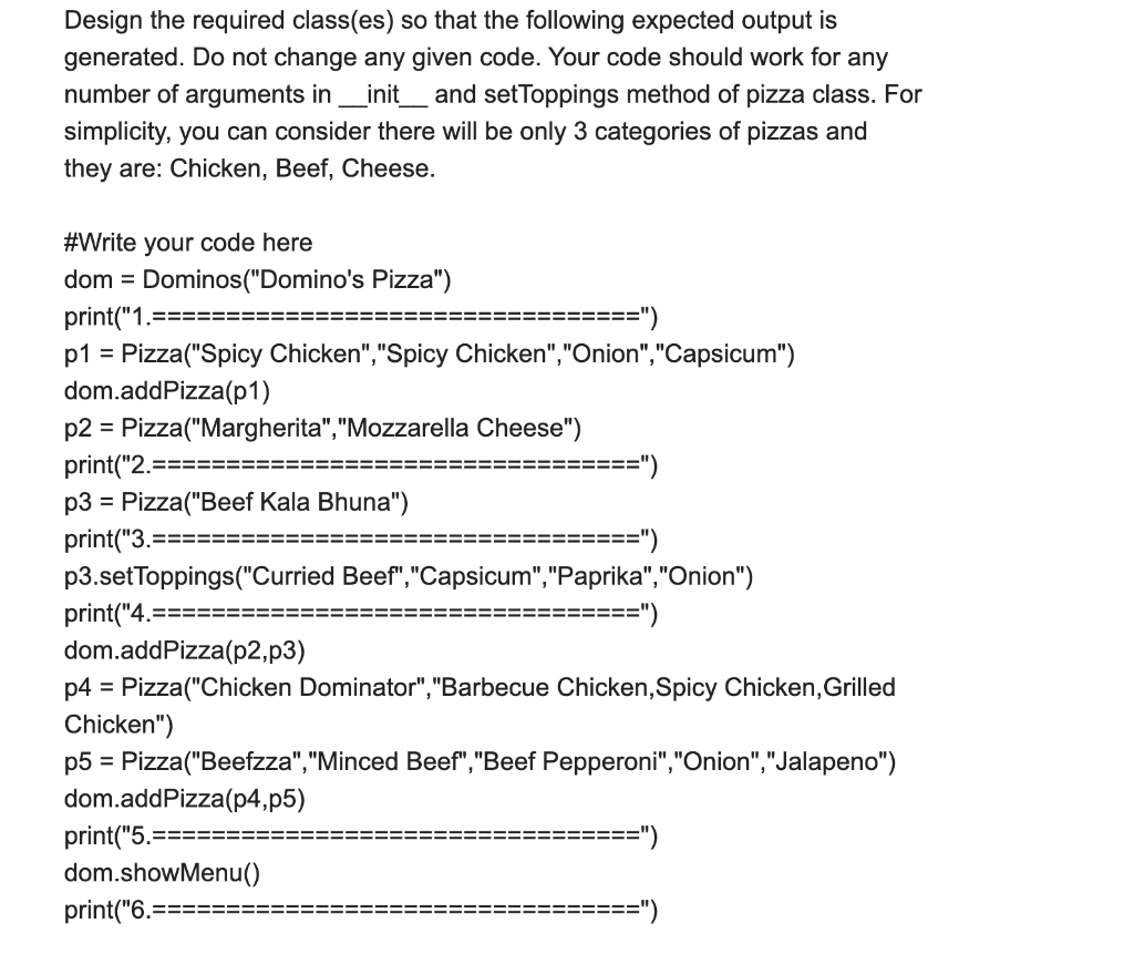 Solved Design the required class(es) so that the following | Chegg.com