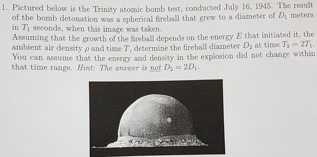 Solved 1. Pictured below is the Trinity atomic bomb test, | Chegg.com