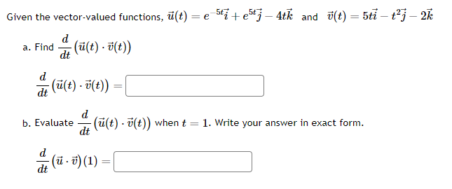 Solved Given the vector-valued functions, | Chegg.com