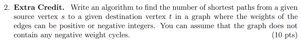 Solved 2. Extra Credit. Write an algorithm to find the | Chegg.com