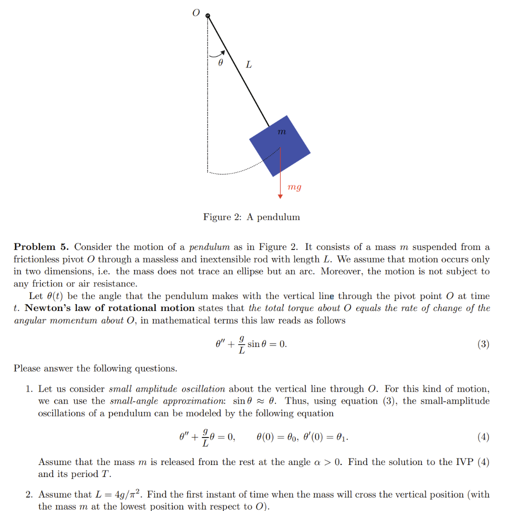 Solved Figure 2: A pendulum Problem 5. Consider the motion | Chegg.com