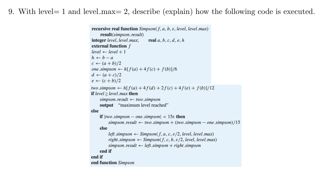 Solved 9. With level =1 and level _max =2, describe | Chegg.com
