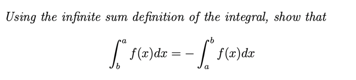 Solved Using the infinite sum definition of the integral, | Chegg.com