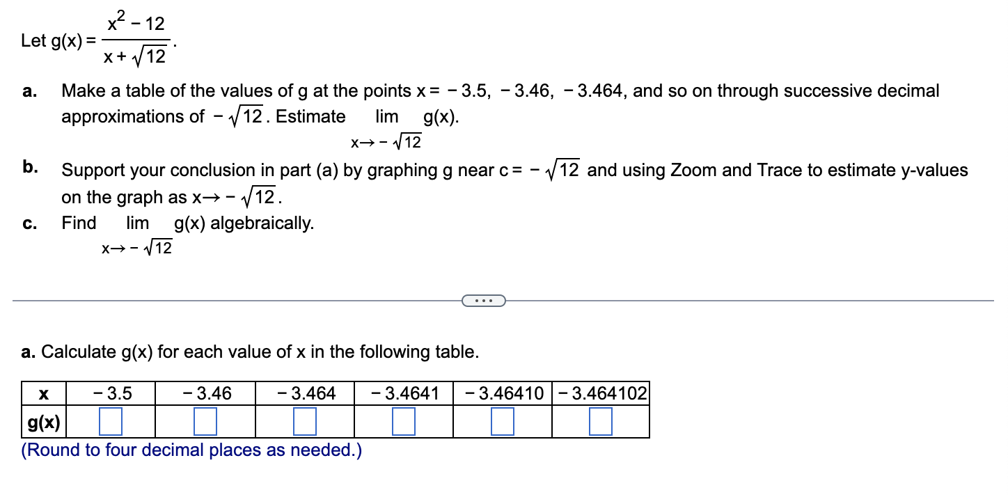 Solved Let g(x)=x+12x2−12 a. Make a table of the values of g | Chegg.com