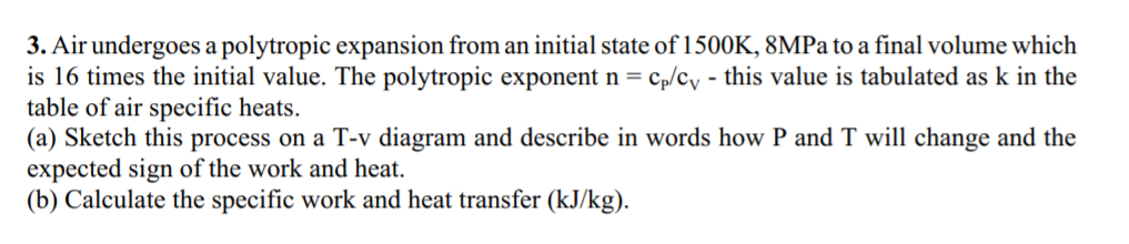Solved 3. Air undergoes a polytropic expansion from an | Chegg.com