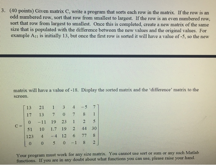 Solved Given matrix C, write a program that sorts each row | Chegg.com