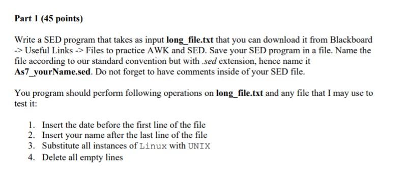 Solved Part 1 (45 points) Write a SED program that takes as | Chegg.com
