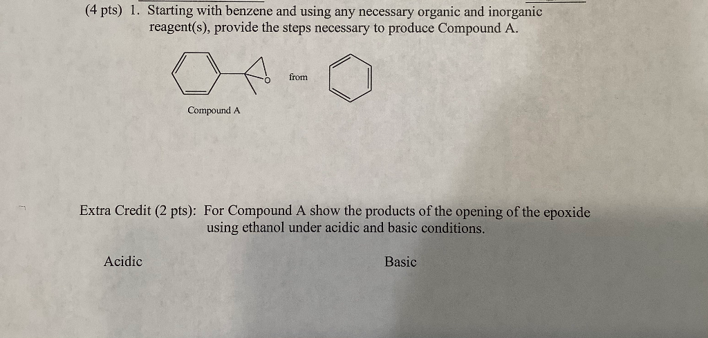 Solved (4 pts) 1. Starting with benzene and using any | Chegg.com