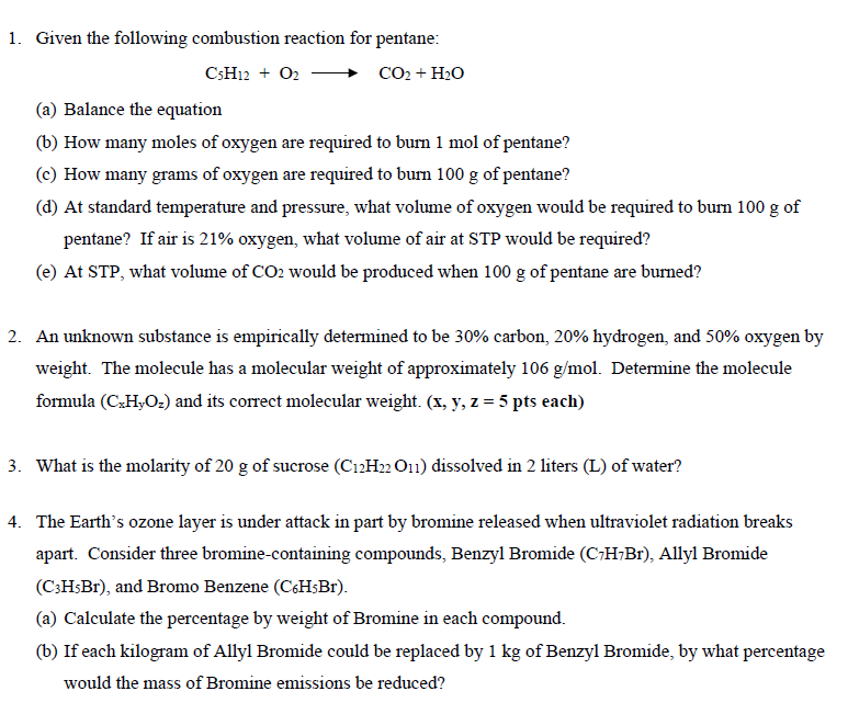 Solved 1. Given the following combustion reaction for | Chegg.com