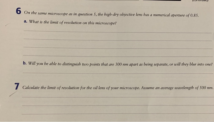 Solved 6 On the same microscope as in question 5, the | Chegg.com