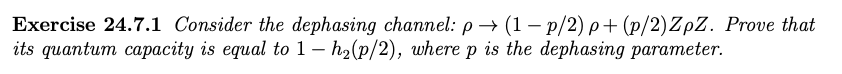 Solved Exercise 24.7.1 Consider the dephasing channel: | Chegg.com