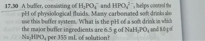 Solved 17.30 A buffer, consisting of H2PO4 and HPO, helps | Chegg.com