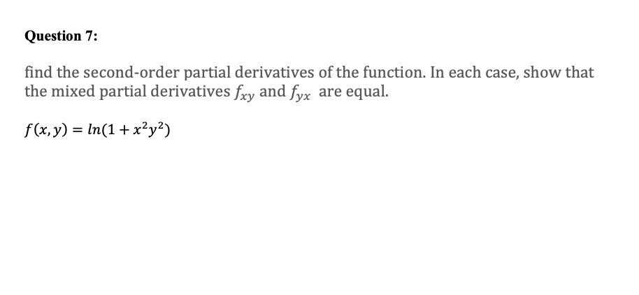 Solved find the second-order partial derivatives of the | Chegg.com