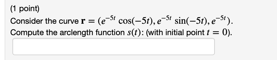 Solved (1 point) Find the arclength of the curve | Chegg.com