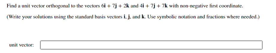 Solved Compute a x b, where a = i – 2j + 7k, b = 2i+j + 3k. | Chegg.com