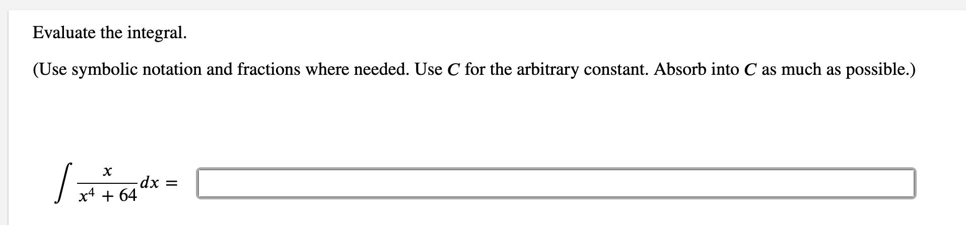Solved Evaluate the integral.(Use symbolic notation and | Chegg.com