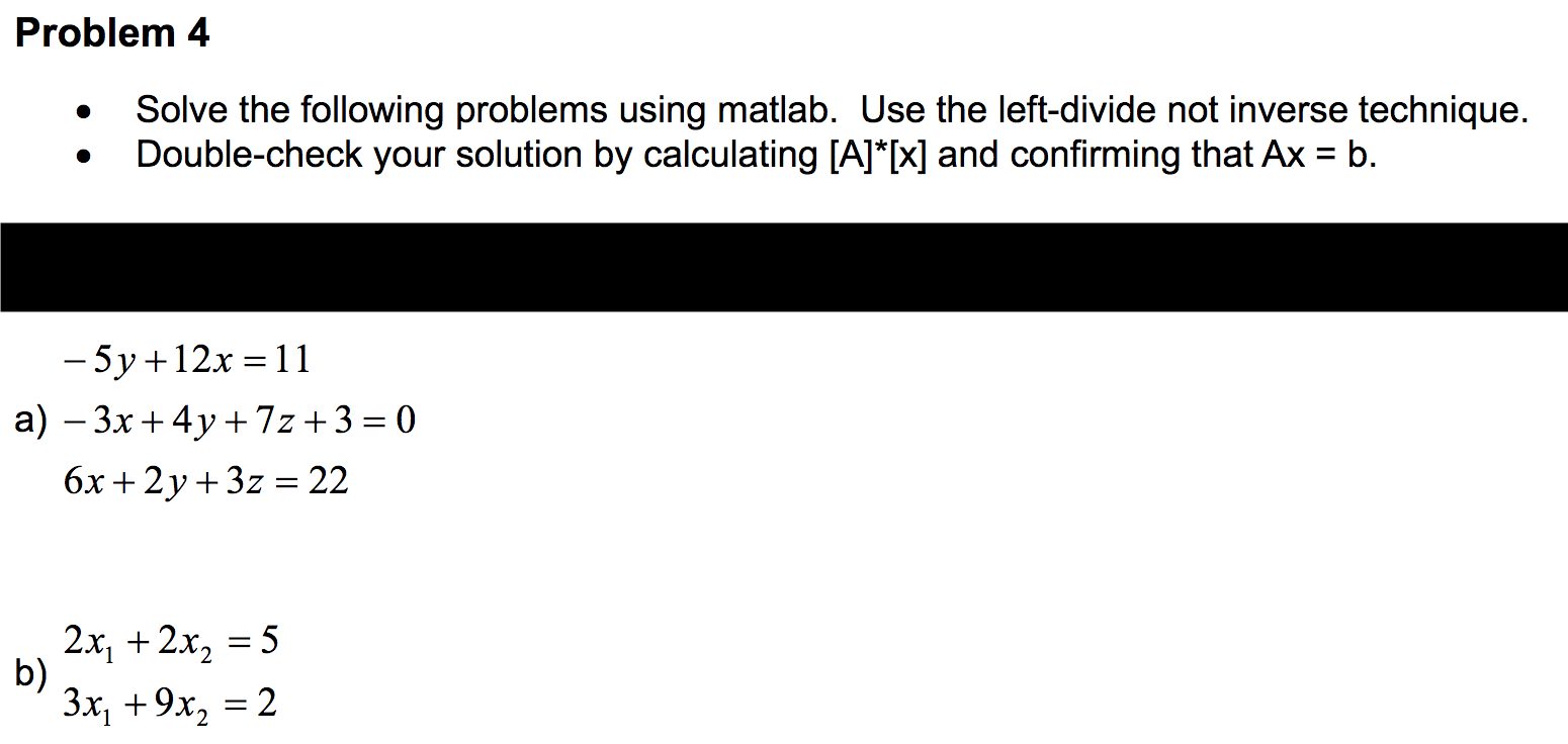 Solved Problem 4 Solve the following problems using matlab. | Chegg.com