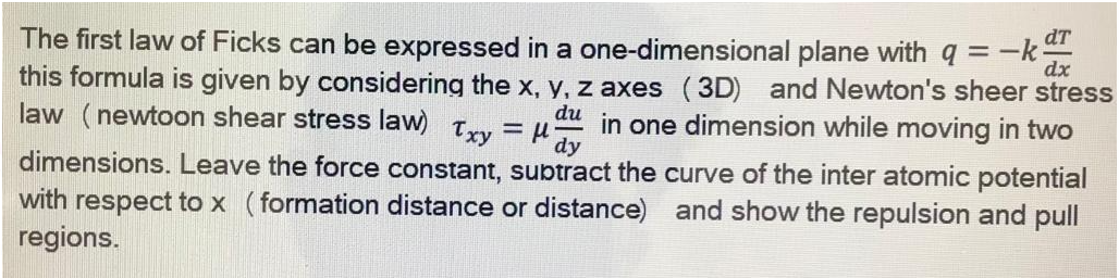 Solved The first law of Ficks can be expressed in a | Chegg.com
