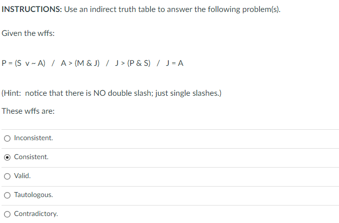 Solved P=(S v ~A) | ﻿ A > (M&J) | ﻿ J > (P&S) | | Chegg.com