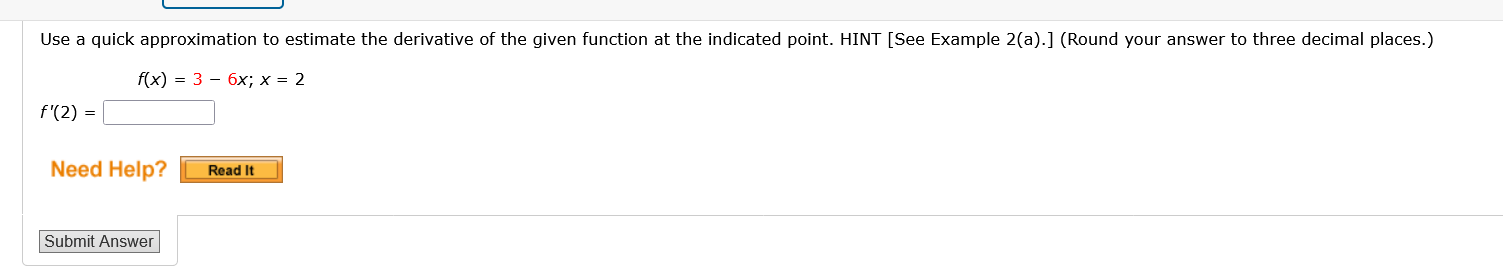 Solved Use a quick approximation to estimate the derivative | Chegg.com