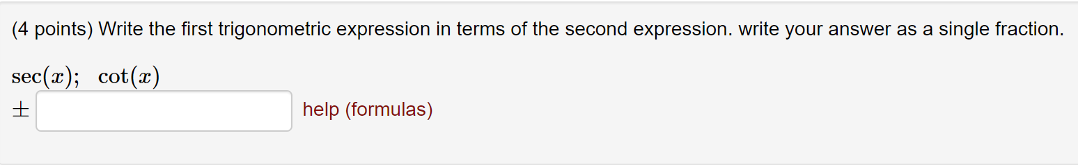 (4 points) Write the first trigonometric expression | Chegg.com