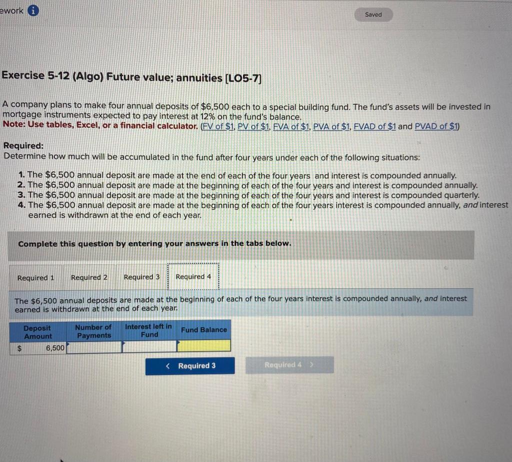 Solved Exercise 5-12 (Algo) Future value; annuities [L05-7] | Chegg.com