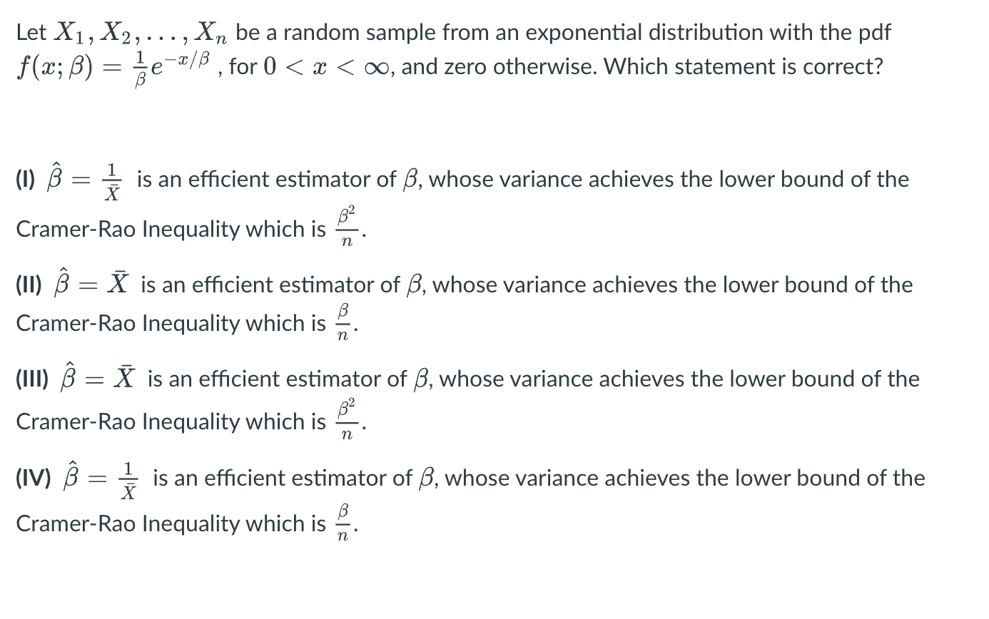 Solved Let X1,X2,…,Xn be a random sample from an exponential | Chegg.com