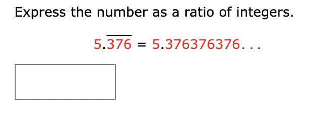 Solved Express the number as a ratio of integers. | Chegg.com