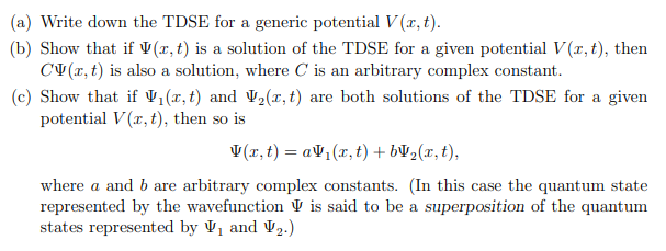 Solved A Write Down The Tdse For A Generic Potential 