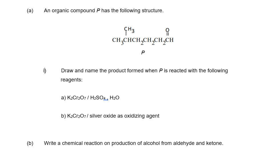 Solved (a) An organic compound P has the following | Chegg.com