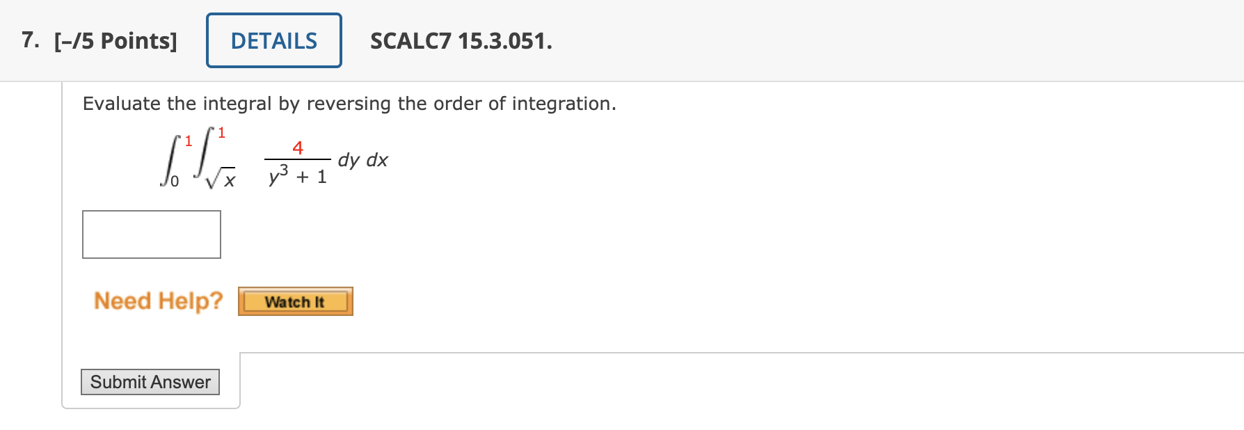 Solved 7. [-15 Points] DETAILS SCALCZ 15.3.051. Evaluate the | Chegg.com