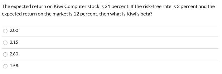Solved The expected return on Kiwi Computer stock is 21 | Chegg.com