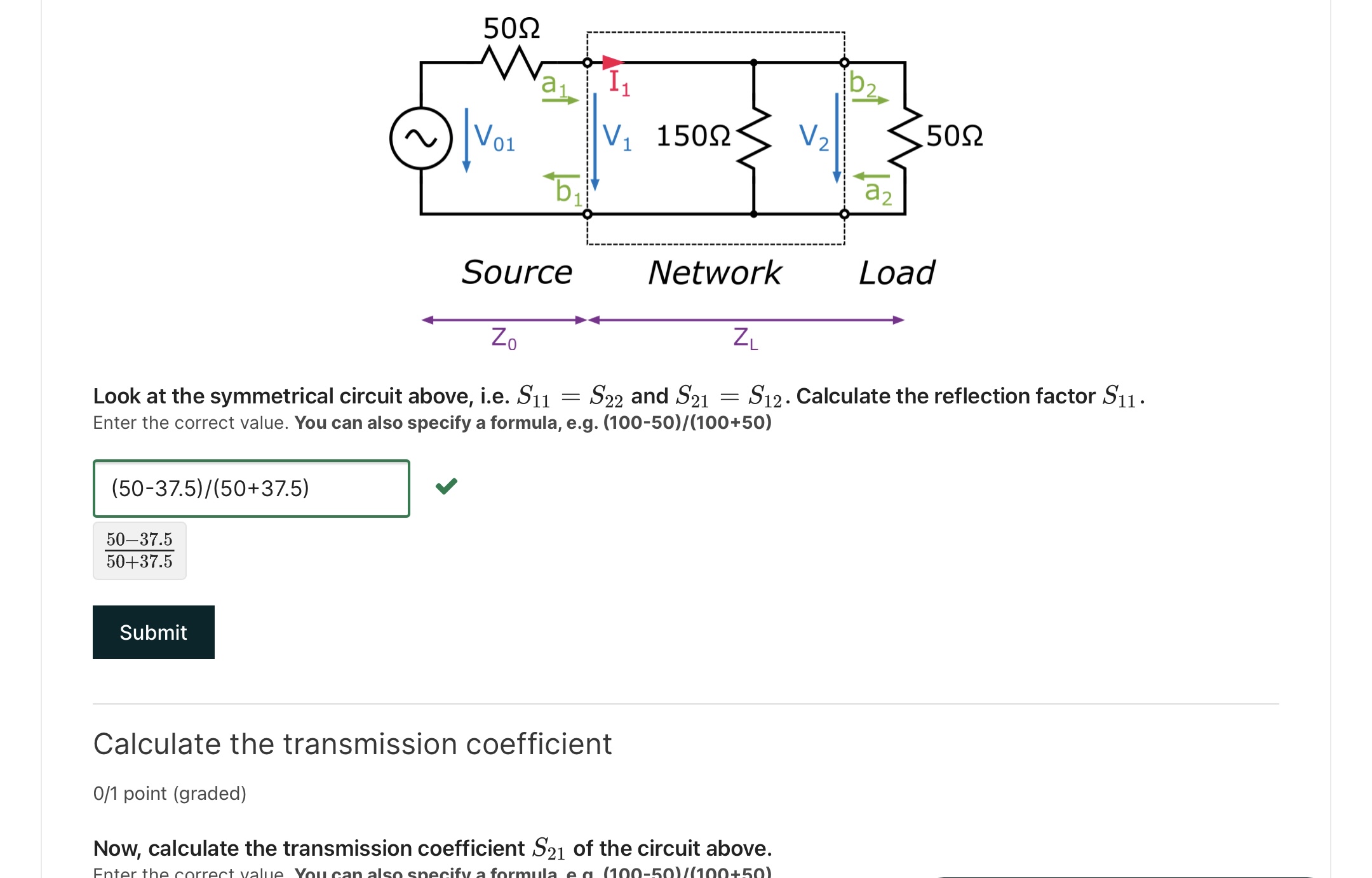 Solved Look at the symmetrical circuit above, i.e. S11=S22 | Chegg.com