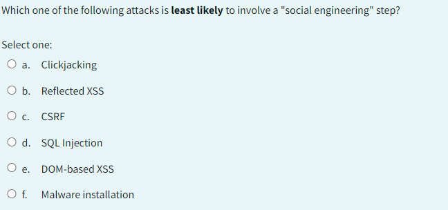 Solved Which one of the following attacks is least likely to | Chegg.com