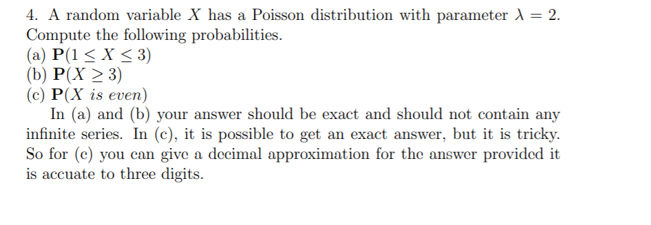 Solved 4. A random variable X has a Poisson distribution | Chegg.com