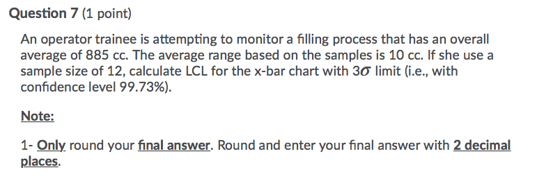 Solved Question 7 (1 point) An operator trainee is | Chegg.com