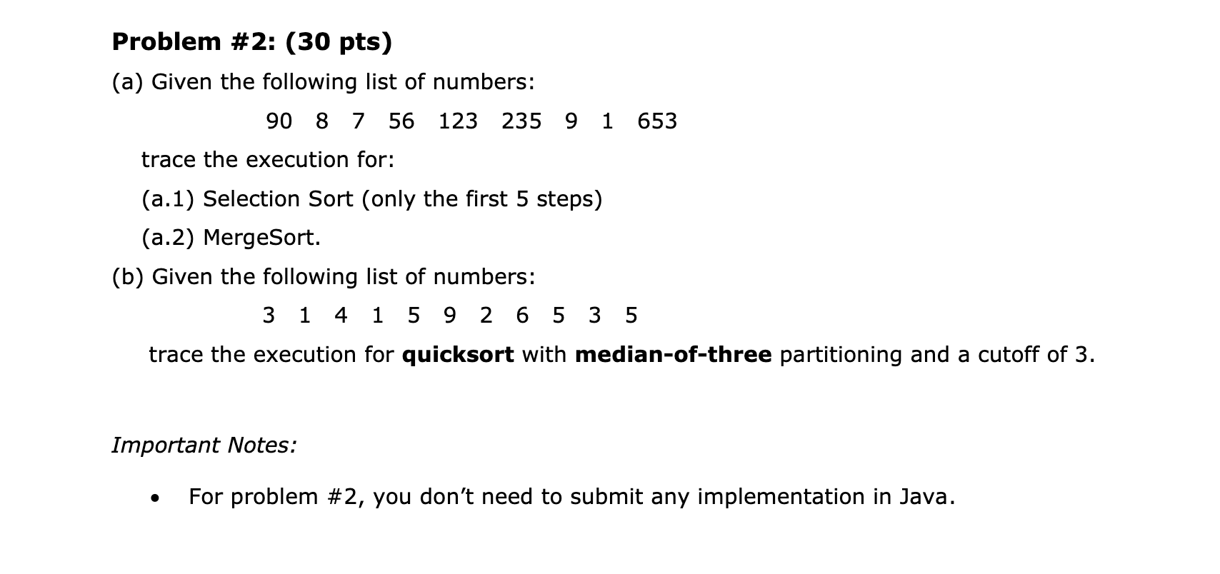 Solved Problem #2: (30 pts) (a) Given the following list of | Chegg.com