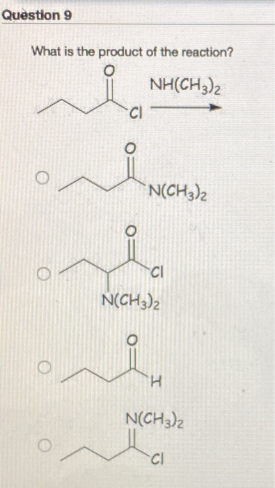 Solved Question 9 What is the product of the reaction? | Chegg.com