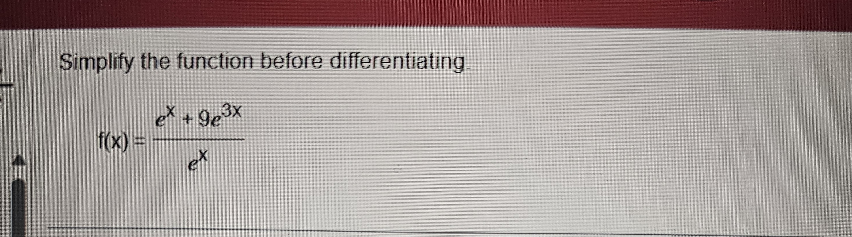 Solved Simplify the function before | Chegg.com