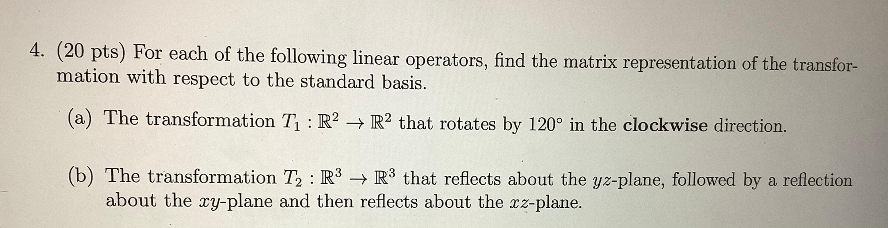 Solved 4. (20 pts) For each of the following linear | Chegg.com