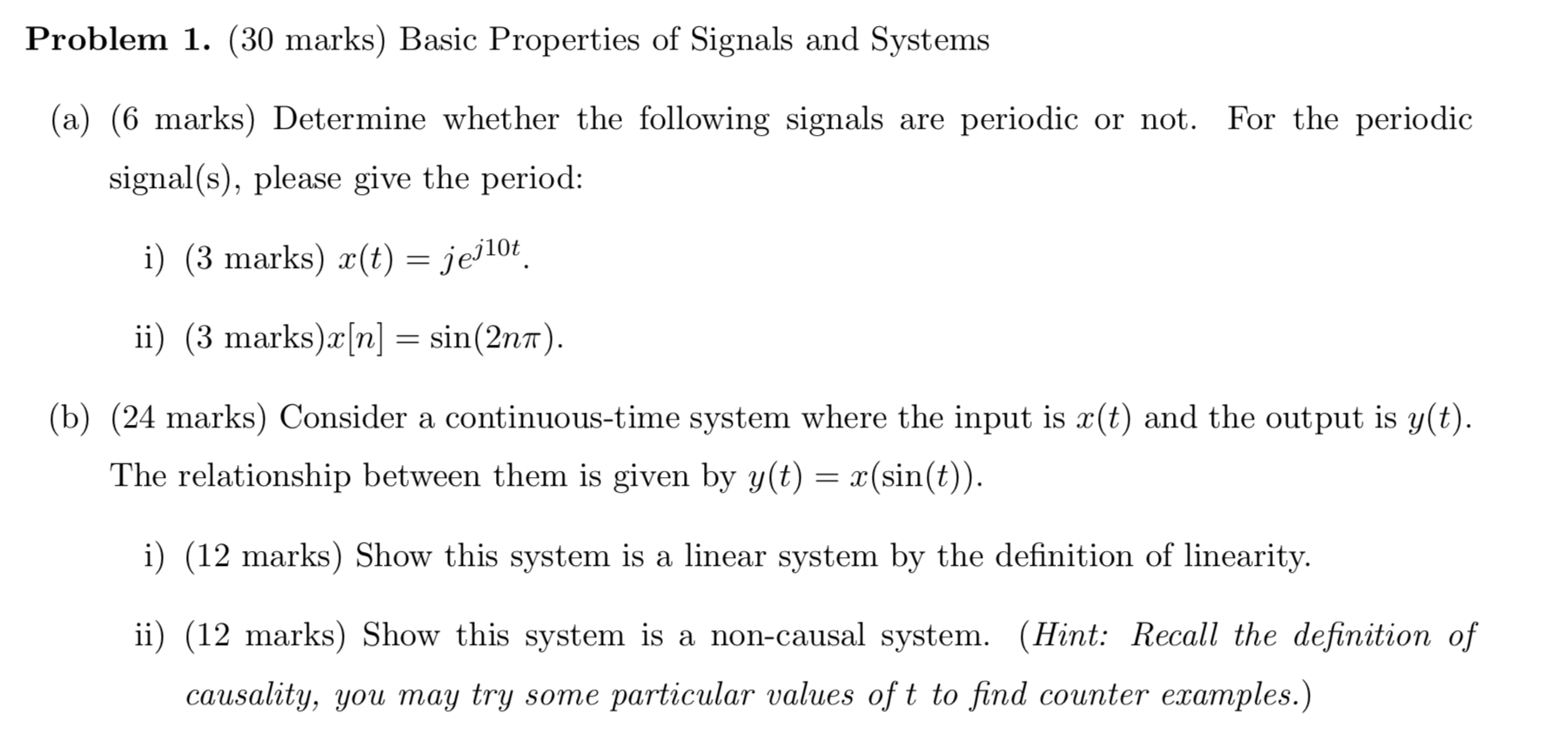 Solved Problem 1. (30 marks) Basic Properties of Signals and | Chegg.com Solved Problem 1. (30 marks) Basic Properties of Signals and | Chegg.com